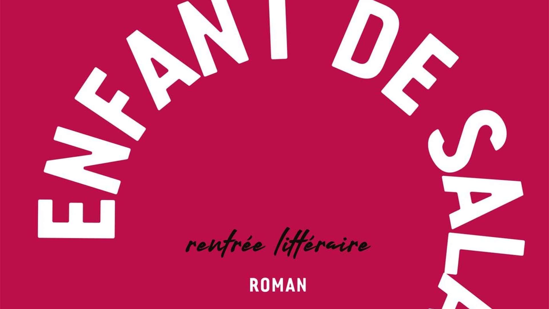 Enfant de Salaud par Sorj Chalandon | Les Rendez-vous de l'histoire