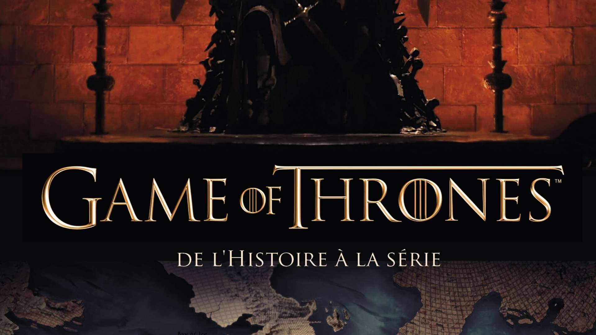 Game of Thrones, quand l'histoire nourrit le mythe | Les Rendez-vous de ...