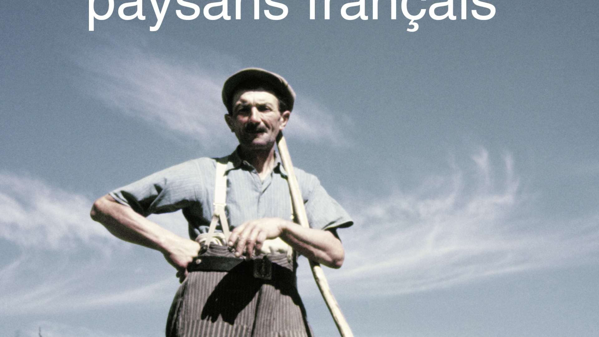 Les paysans français au XXe siècle sous le signe de profonds ...